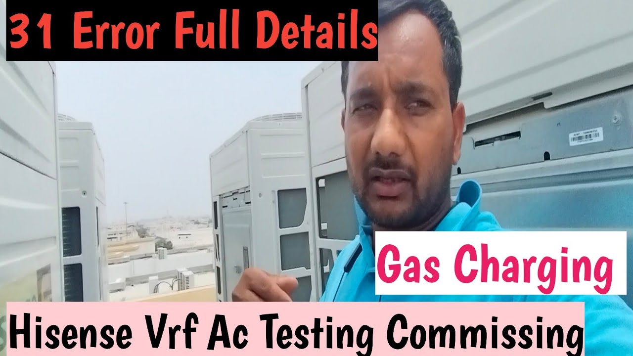 This VRF Ac Testing 2 Hrs After Finish//Hisense Vrf Ac 31 Error Full ...