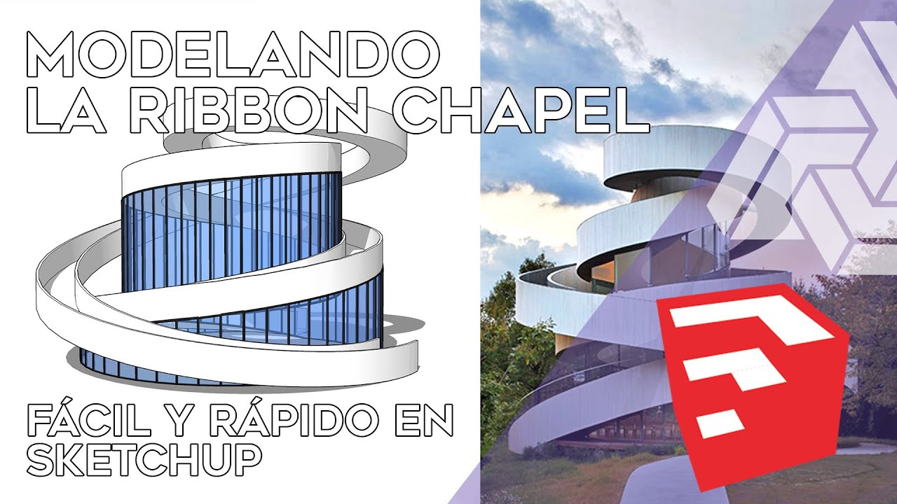 Modelando la Ribbon Chapel en SketchUp - YouTube