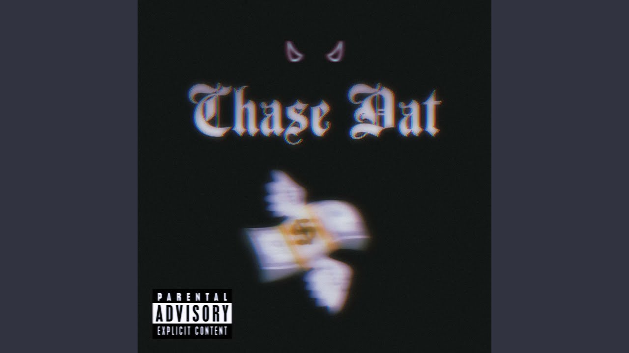 Chase Dat (feat. TenTøesDøwn) - YouTube