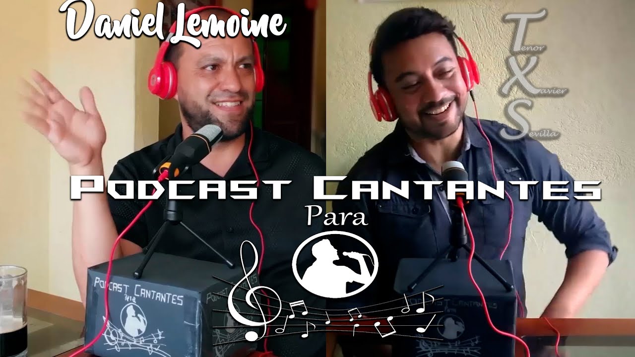 ᴘᴏᴅᴄᴀꜱᴛ ᴘᴀʀᴀ ᴄᴀɴᴛᴀɴᴛᴇꜱ - 𝓓𝓪𝓷𝓲𝓮𝓵 𝓛𝓮𝓶𝓸𝓲𝓷𝓮 - YouTube