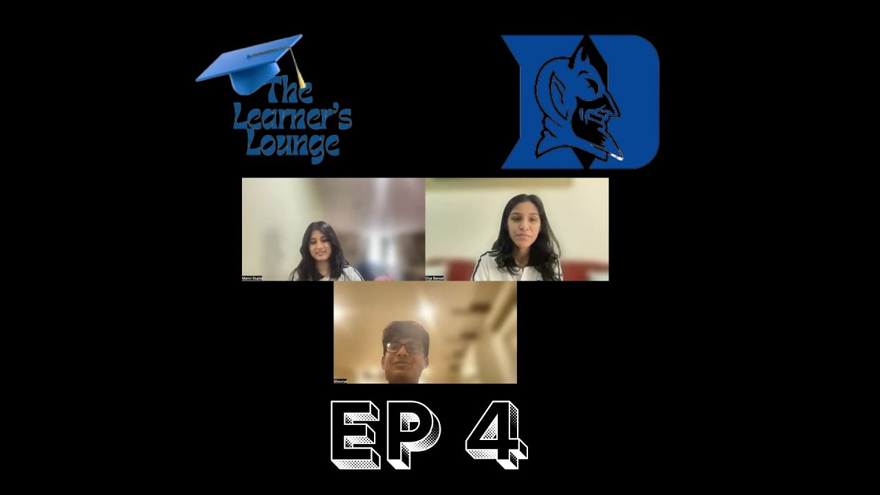 Duke Undergrad Interview | Episode 4 | The Learner's Lounge - YouTube