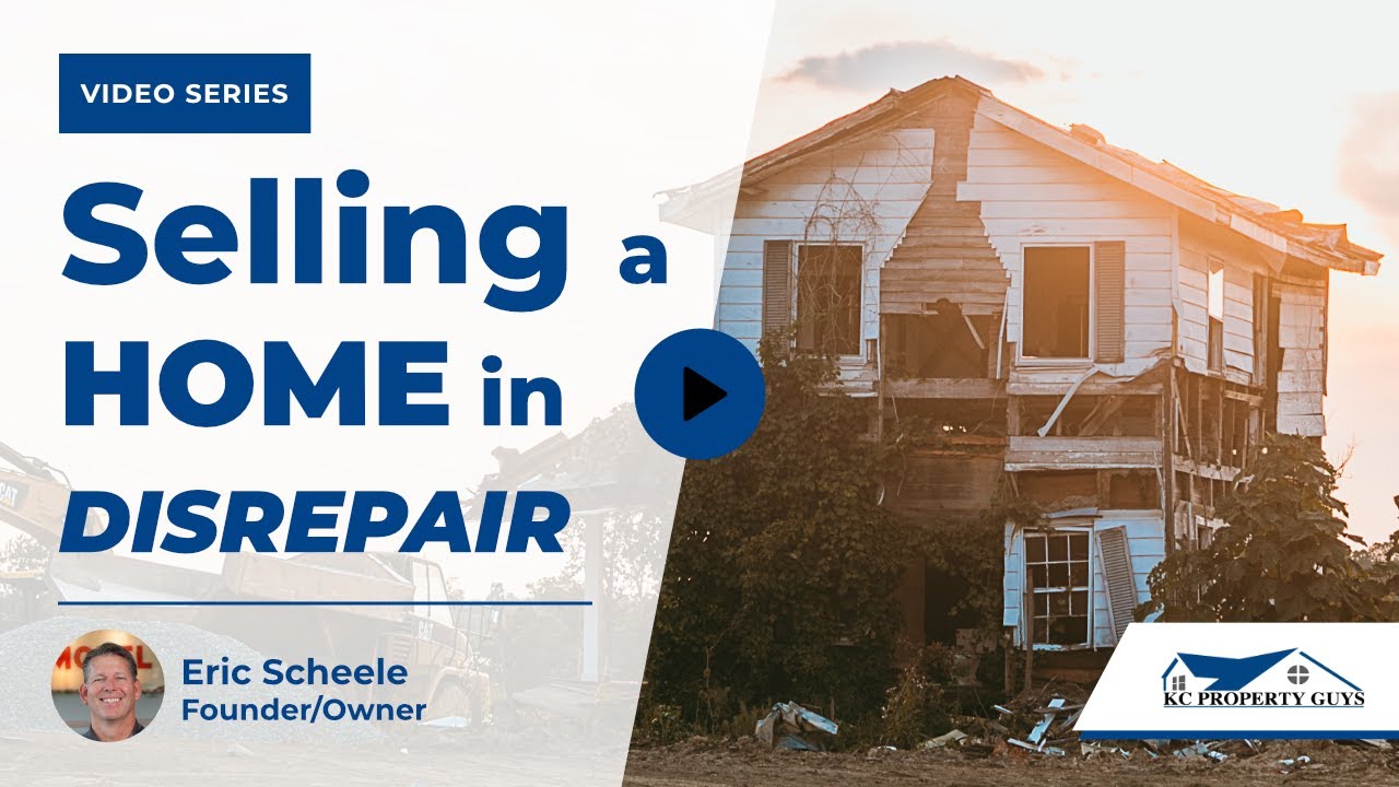 How Long Does It Take to Sell a House in Major Disrepair? | KC Property ...