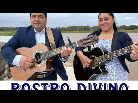 DÚO NOÉ & RUTH CAMPOS: Rostro Divino {Video Oficial} - YouTube