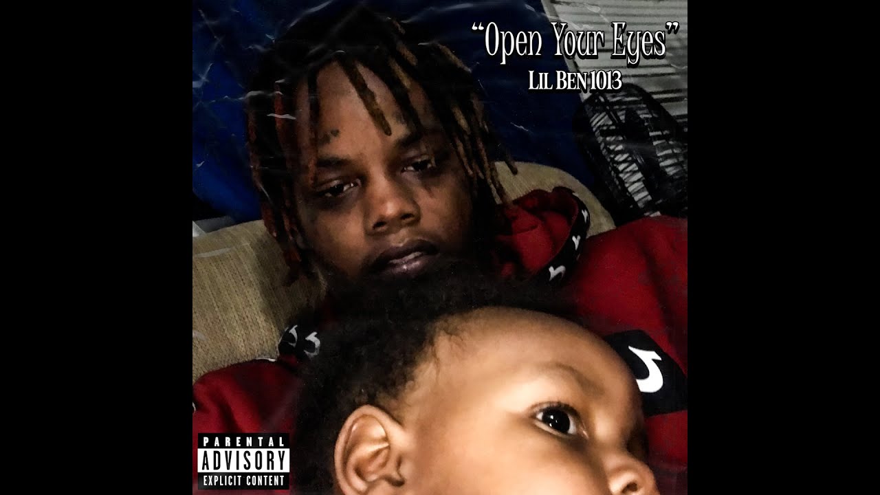 Lil Ben 1013 - Open Your Eyes (Official Audio) - YouTube