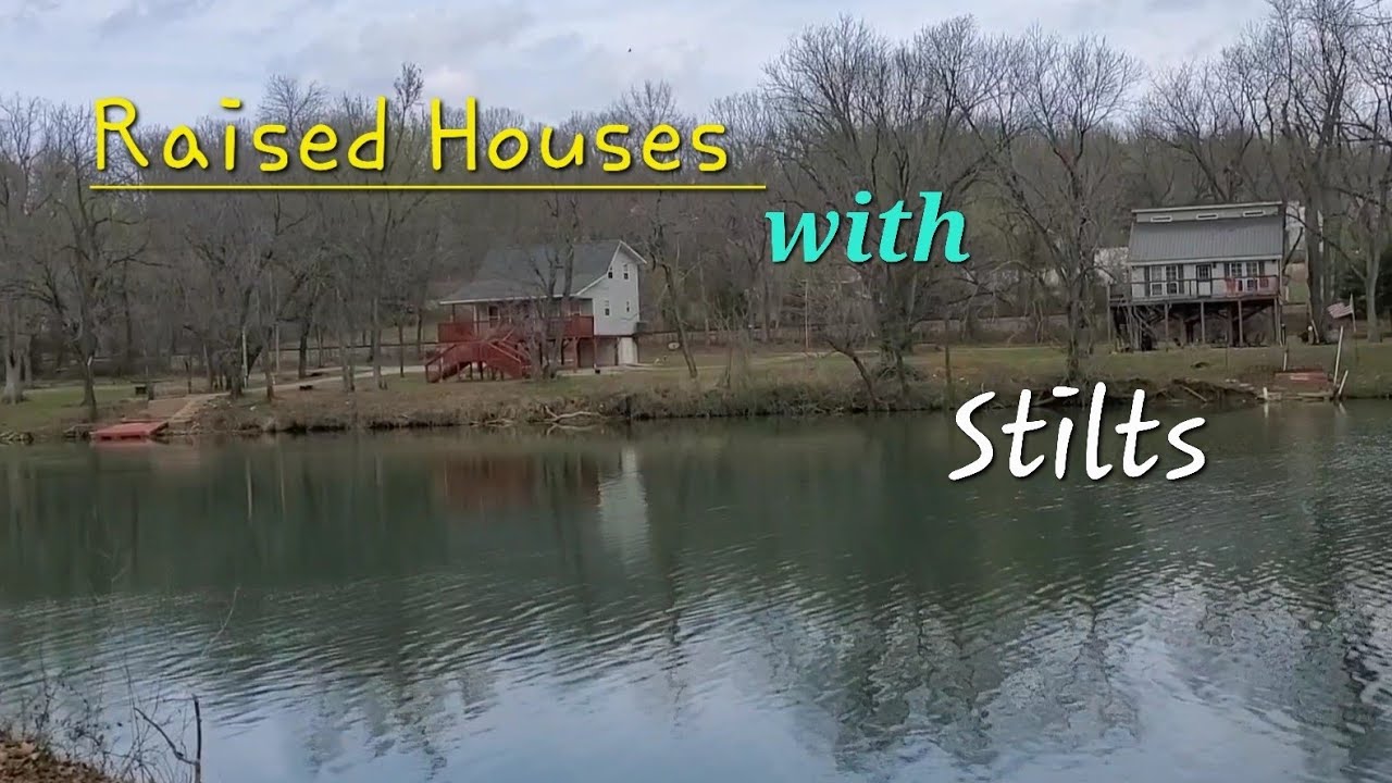 Raised Houses with Stilts near Spring River Hardy AR, USA/Relaxing ...