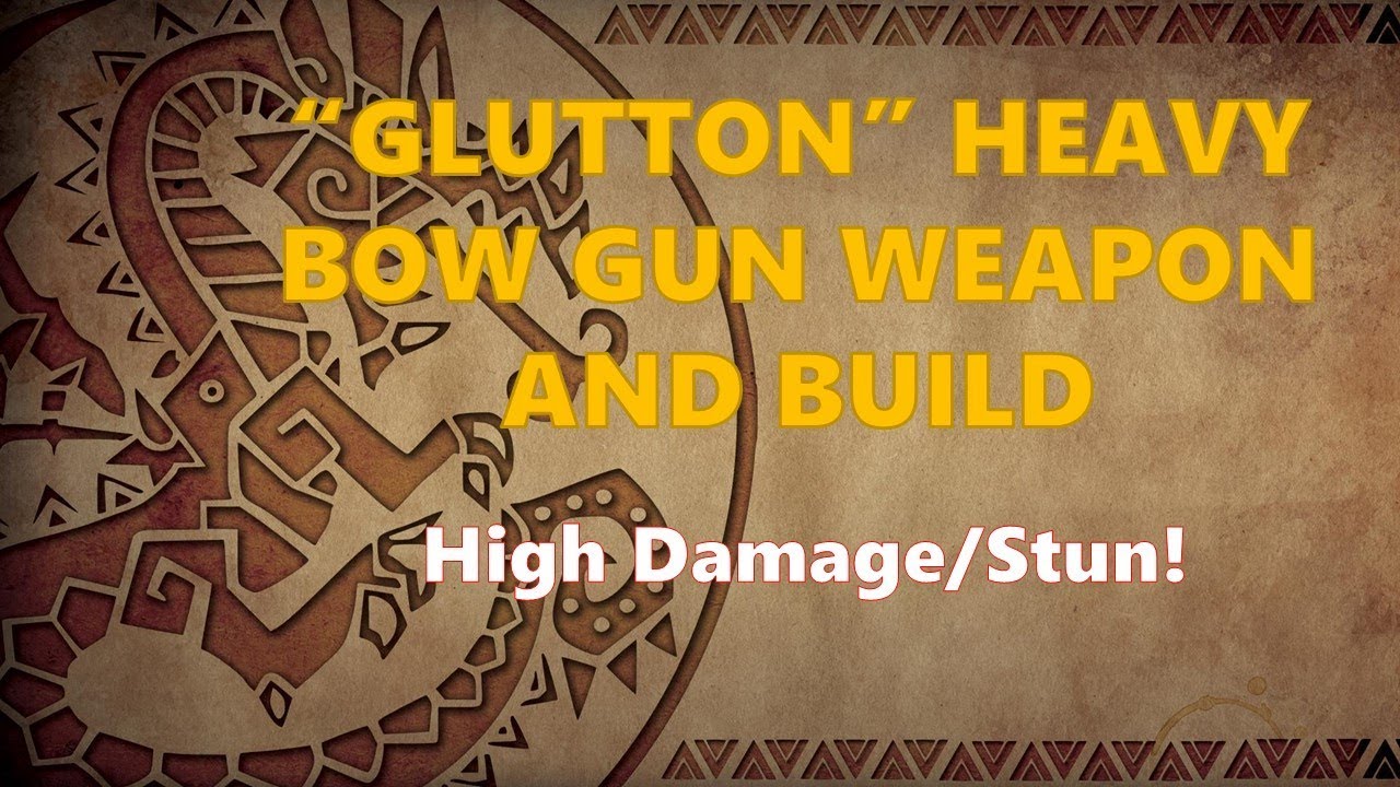 NEW Spread HBG "Glutton" and build! New Kulve Taroth Weapon - YouTube