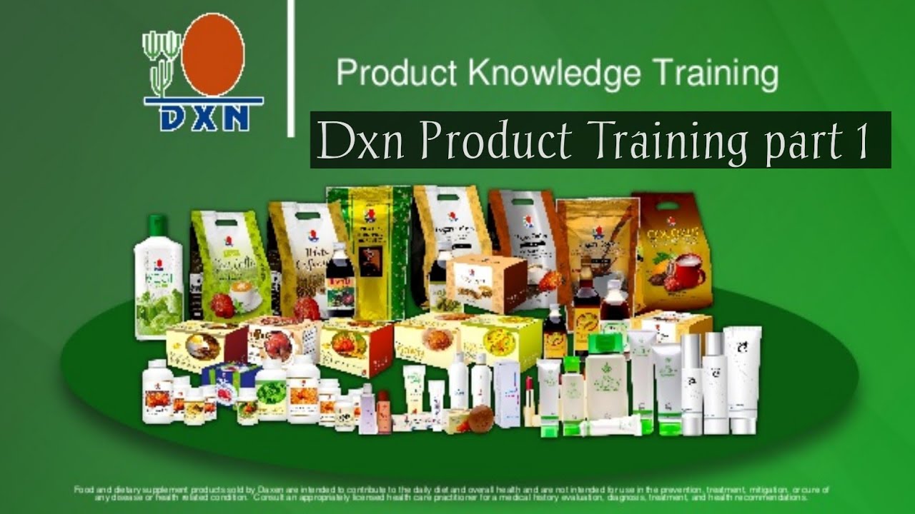 Dxn PRODUCTS TRAINING PART 1 - YouTube