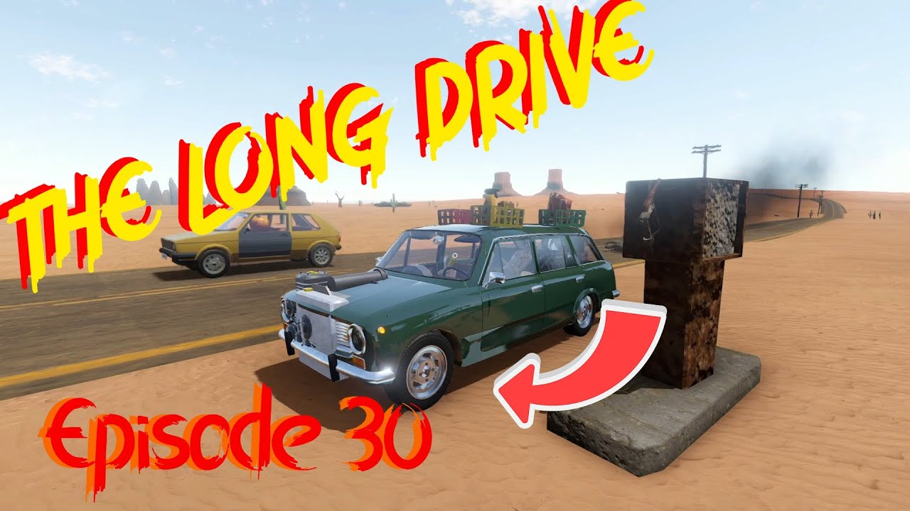 The Long Drive | EP30: THE MODS ARE INSTALLED SO LET'S PLAY!! - YouTube