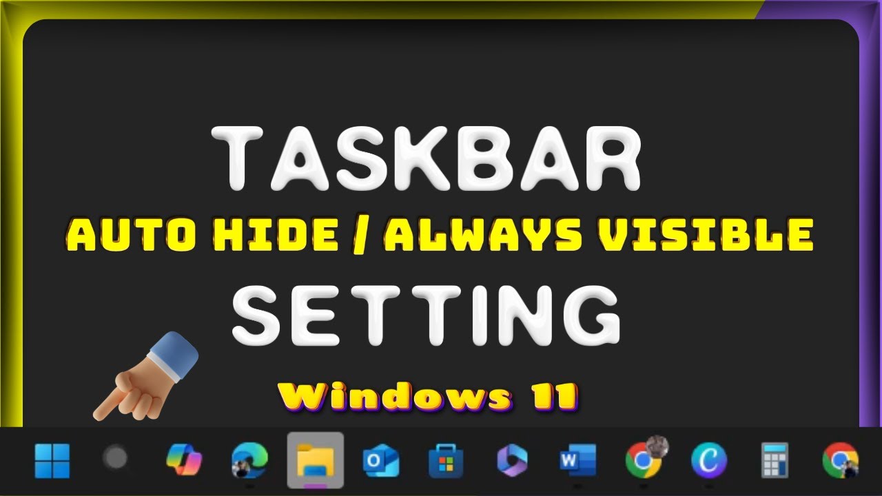 Taskbar Auto Hide or Always Visible Settings on Laptop PC Windows 11 - YouTube