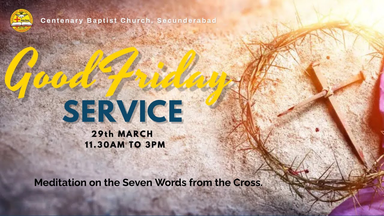 Live | Good Friday Service (11.30 AM) | CBC, Secunderabad | March 29 ...