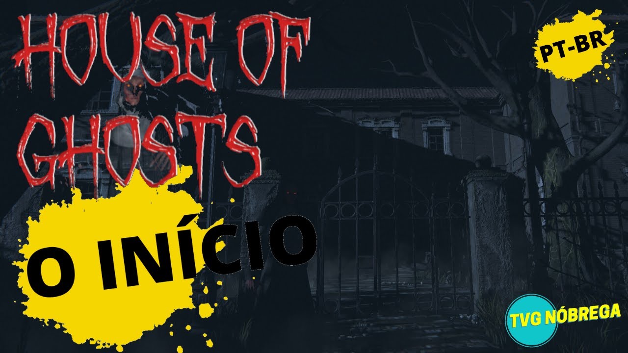 House of Ghosts - O INÍCIO de GAMEPLAY, em Português PT-BR (TERROR) (PC) - YouTube