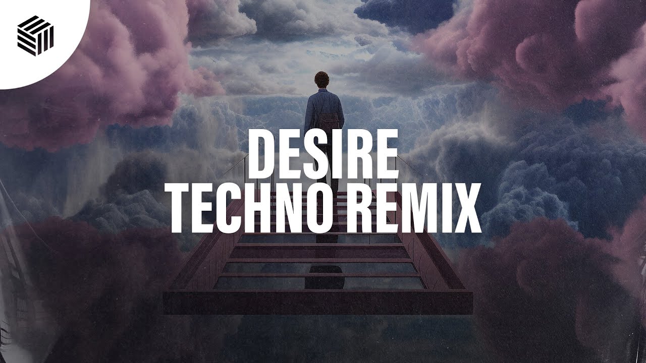 Techy Chan, K3YN0T3 & T3CHN0T3 - Desire (Techno Remix) - YouTube Music