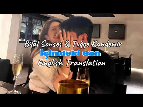 Bilal Sonses Ft. Tuğçe Kandemir-İçimdeki Sen (English Translation) | Turkish Song 🎧