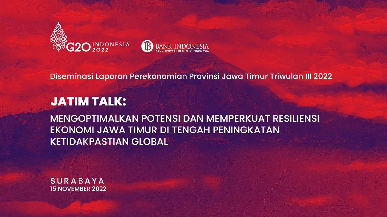 Diseminasi Laporan Perekonomian Provinsi Jawa Timur Triwulan Iii 2022