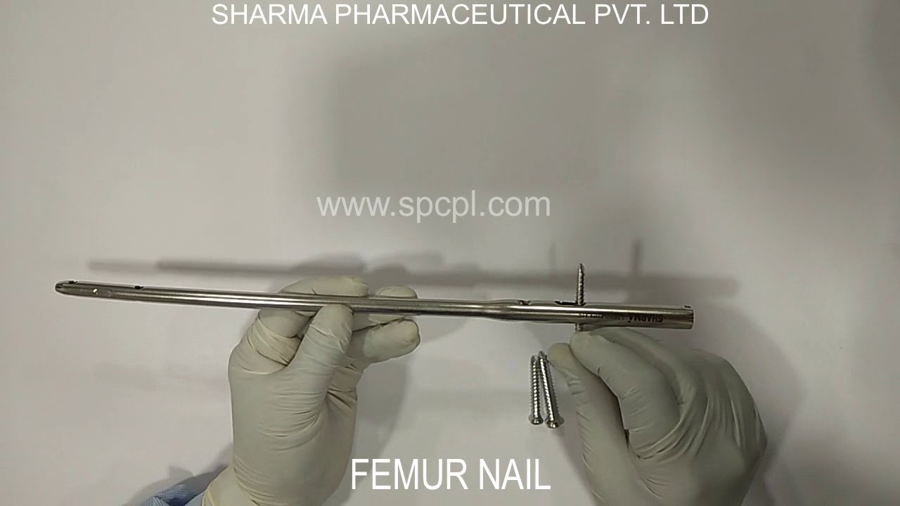 Femur nail (Universal Femur Nail) - YouTube