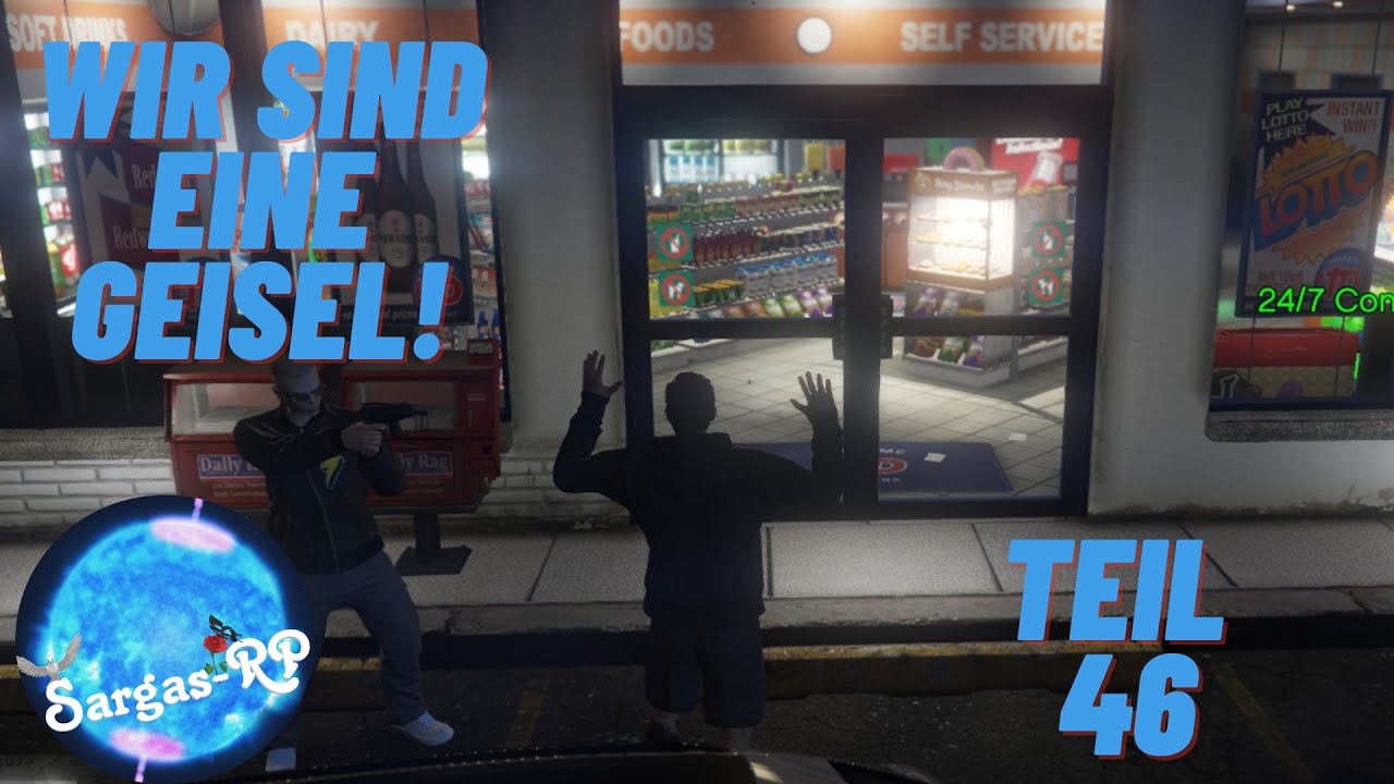 Pech gehabt.😉 Geiselnahme geht schief!🤭 Sarags-RP GTA V RP/ GER Teil 46 ...