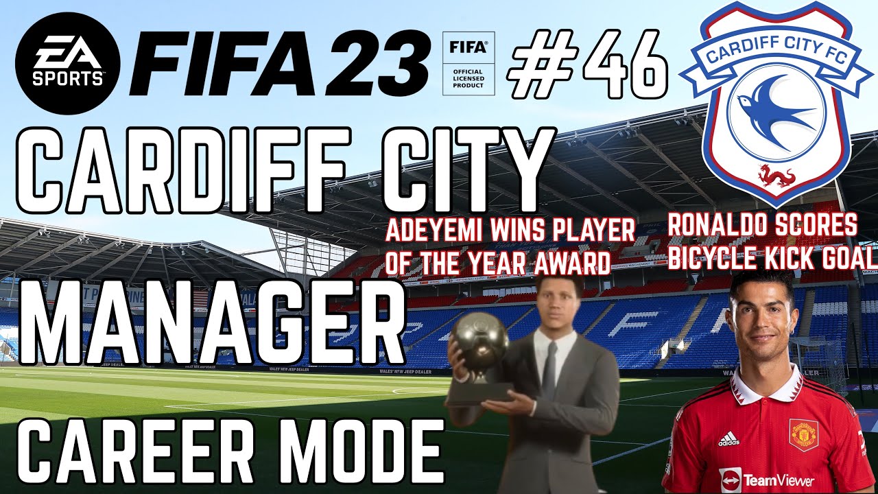 FIFA 23 - CARDIFF CITY CAREER MODE #46 - ADEYEMI WINS PLAYER OF THE ...
