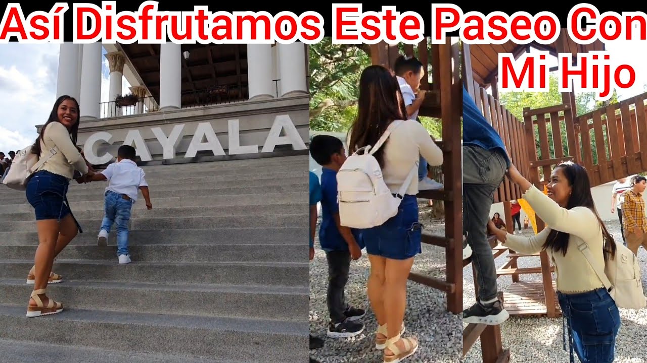 🚨Por Primera Vez Vamos a Conocer El Famoso CAYALA Con Mi Hijo👩‍👦Mi Hijo ...