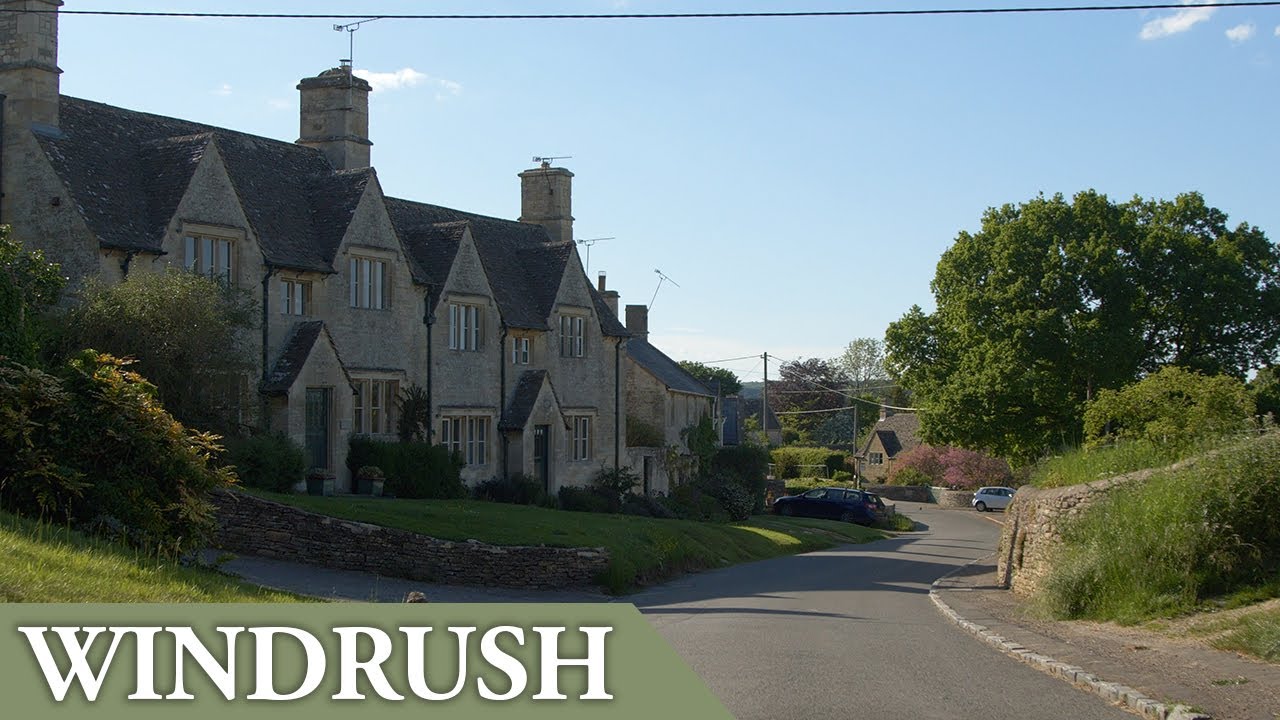A History of Windrush | Hidden Gems in the Cotswolds, England - YouTube