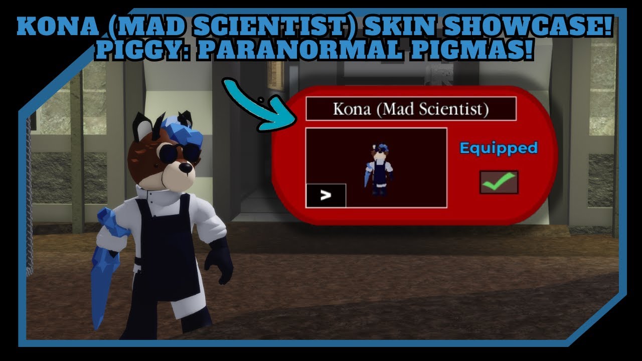 Kona (Mad Scientist) Skin Showcase! | Piggy: Paranormal Pigmas Update ...