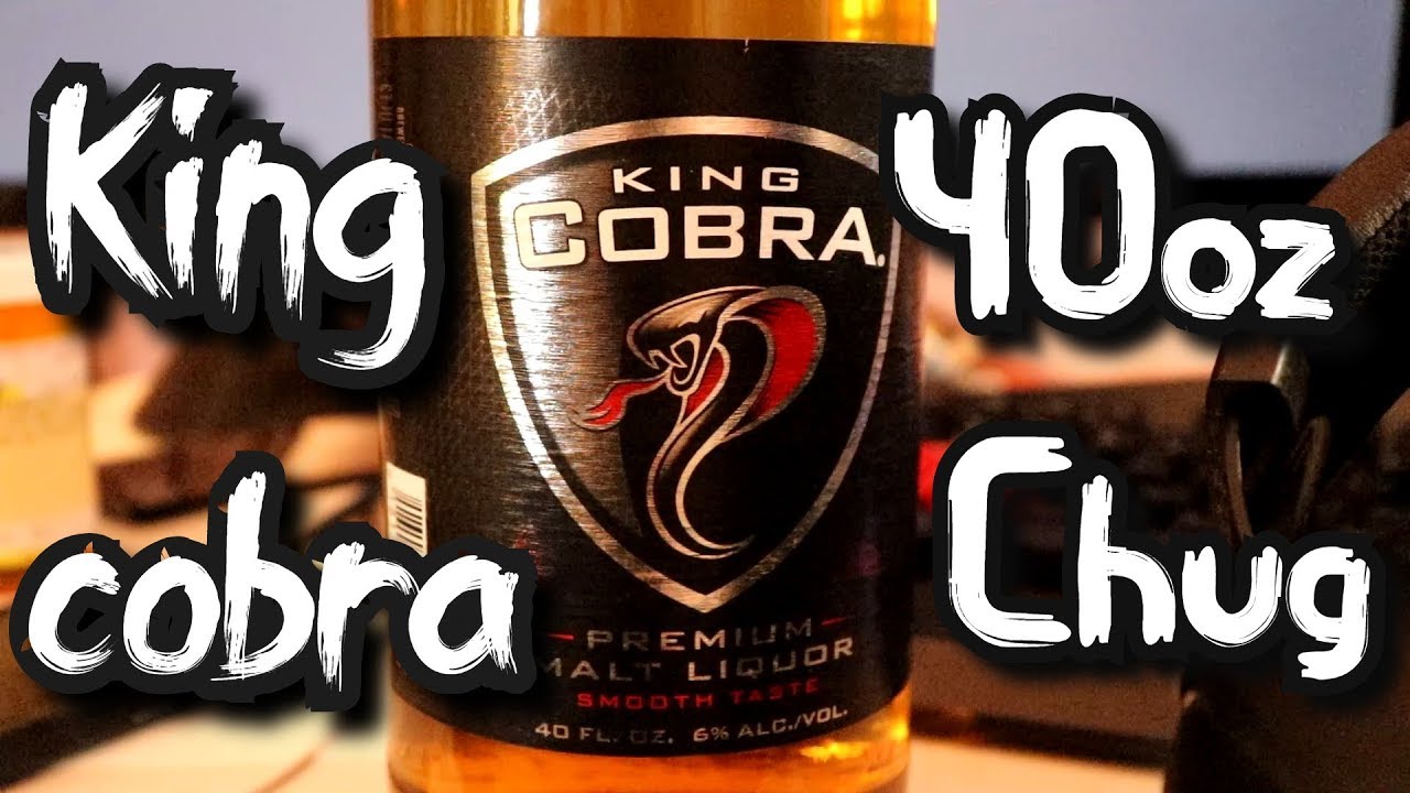 King cobra 40oz chug! - YouTube