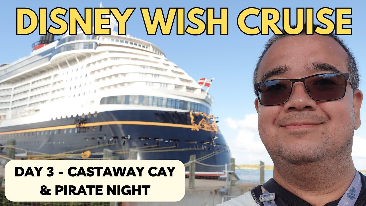 Disney Wish Cruise Day 3: Castaway Cay's Stingray Adventure & Pirate ...