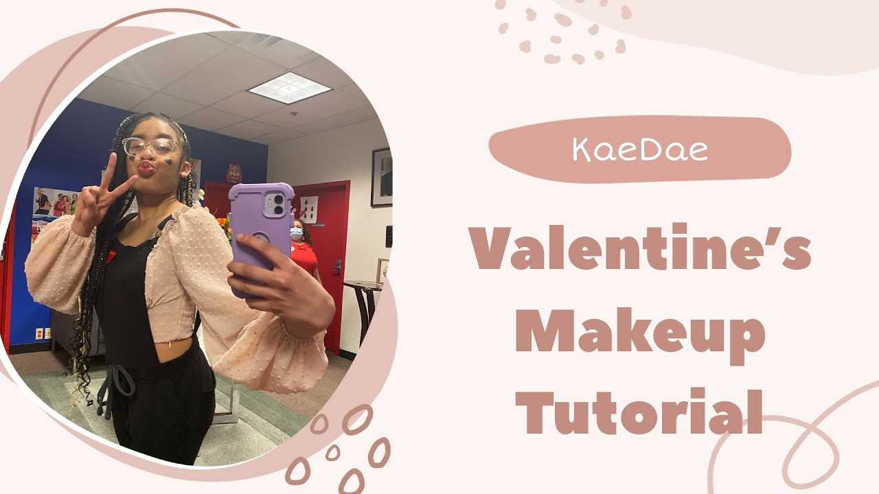 Valentine’s MakeUp Tutorial - YouTube