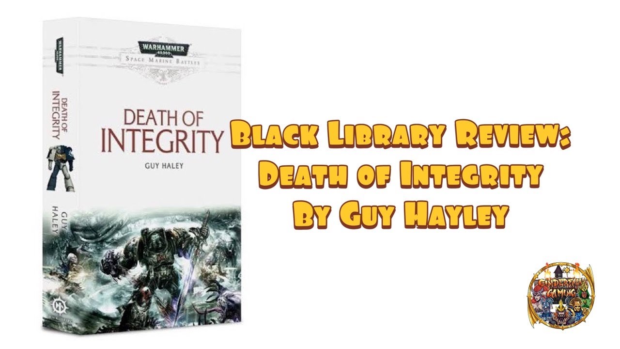 Black Library Review: Death of Integrity by Guy Hayley - YouTube