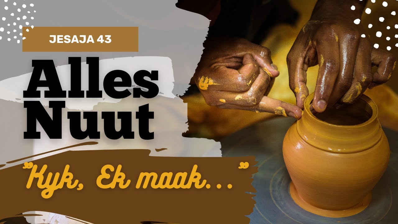 ALLES NUUT | "Kyk, Ek maak..." deur Francois Human 2 Januarie 2022 ...