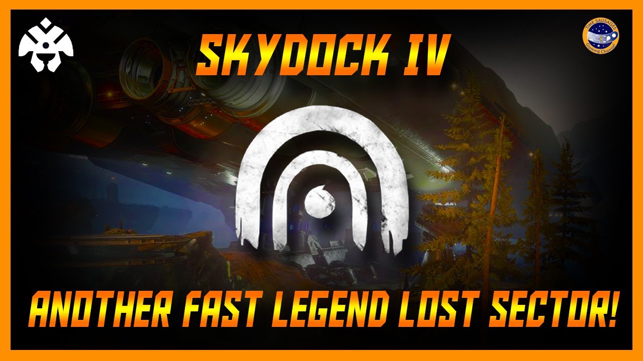 Destiny 2 - Another Really Fast Exotic Farm! Skydock IV Legend Lost ...