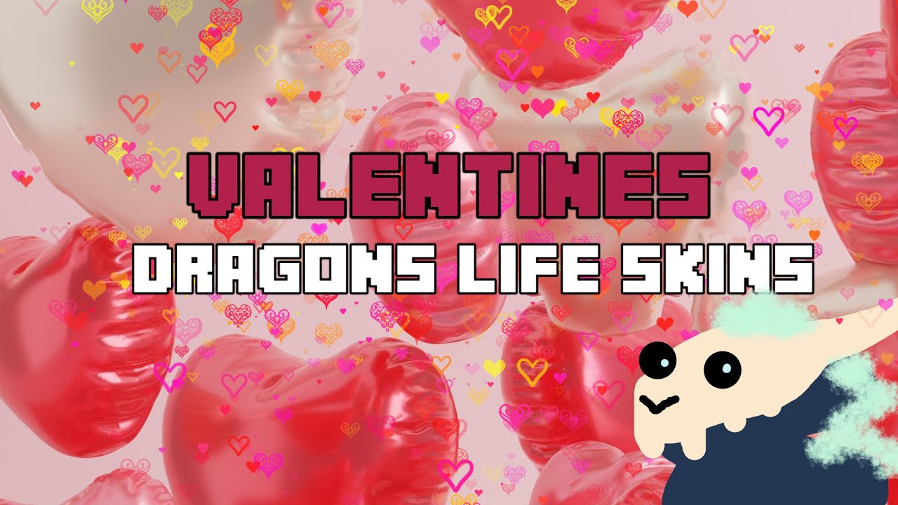 VALENTINES DAY DRAGONS LIFE SKINS WITH CODES! | [ Roblox - Dragons ...