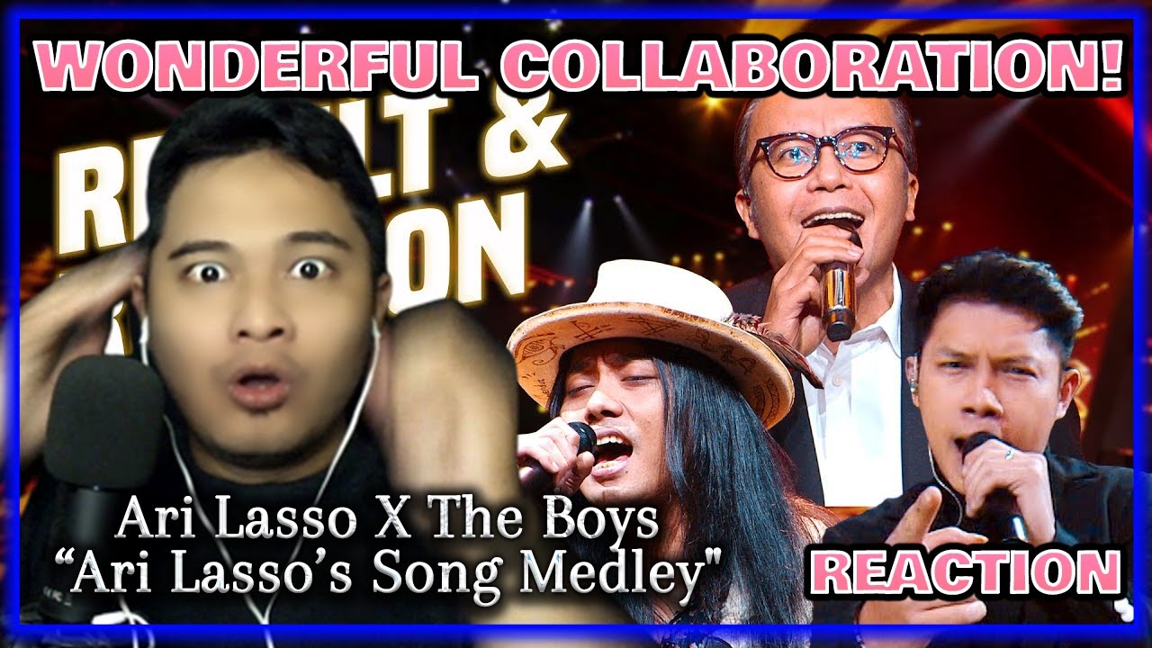 WONDERFUL COLLABORATION THE BOYS x ARI LASSO "Medley Song" REACTION ...