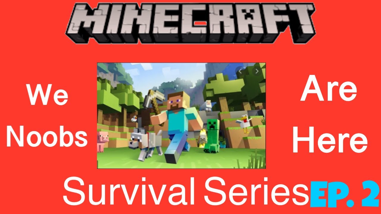 Minecraft Noob Survival (Ep. 2) - YouTube
