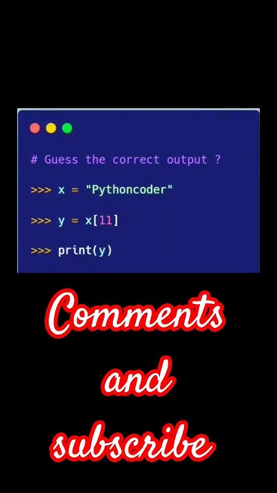 Day 07 Learning Python From 0 Comment The Output Python Pythonforbeginners