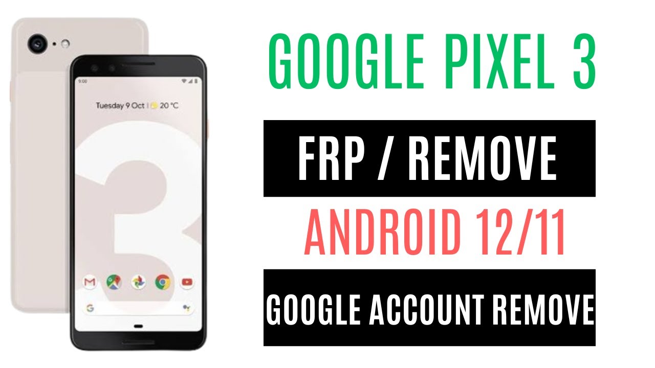 Learn How to Bypass FRP on Google Pixel 3 - Android 12/11 - YouTube