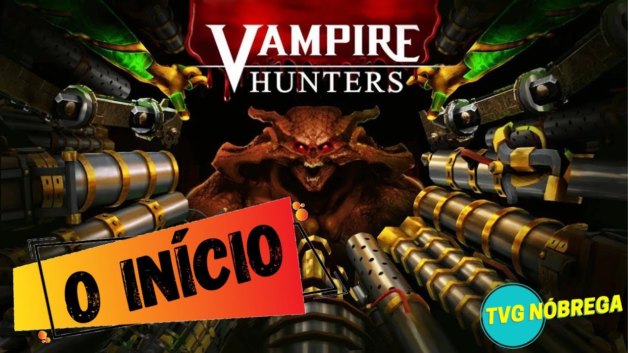 Vampire Hunters - O INÍCIO de GAMEPLAY, em Português PT-BR (PC) # ...