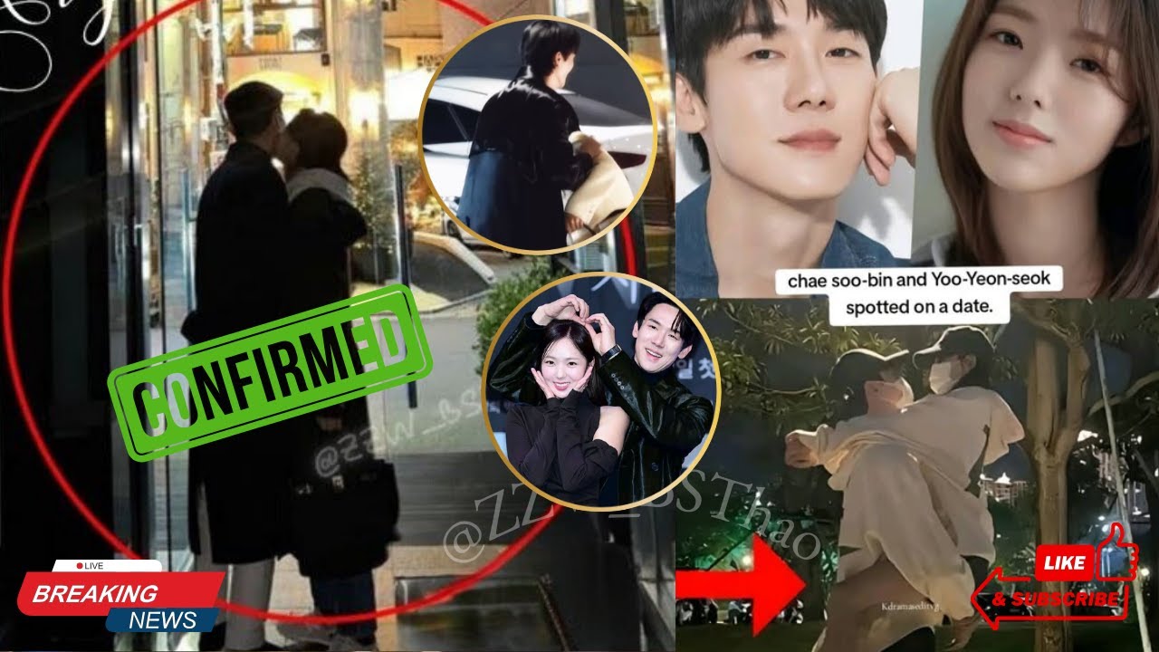 OMG! Yoo Yeon seok and Chae Soo bin’s Relationship Finally Revealed! Indisputable Evidence ...
