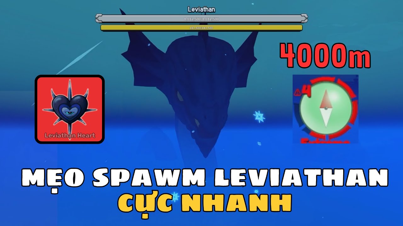 Chỉ Cần 4000m - Mẹo Tìm Leviathan cực nhanh để lấy tim leviathan mới ...