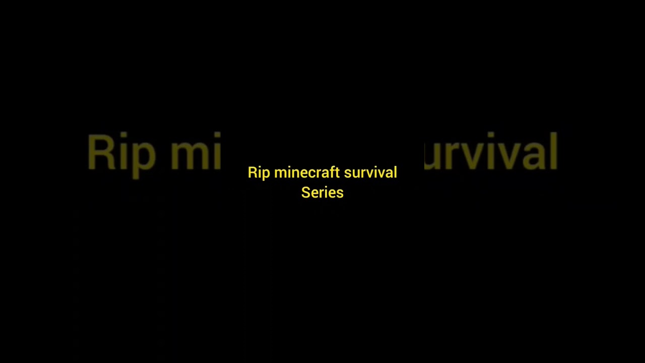 rip minecraft survival series - YouTube