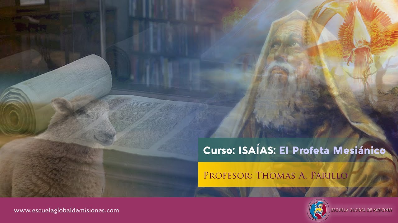 Isaías 3.8 - 5.7 | Thomas A. Parillo - YouTube