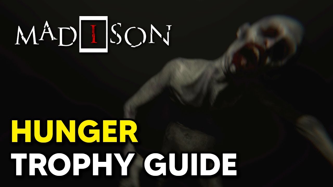 MADiSON - Hunger Trophy / Achievement Guide - YouTube