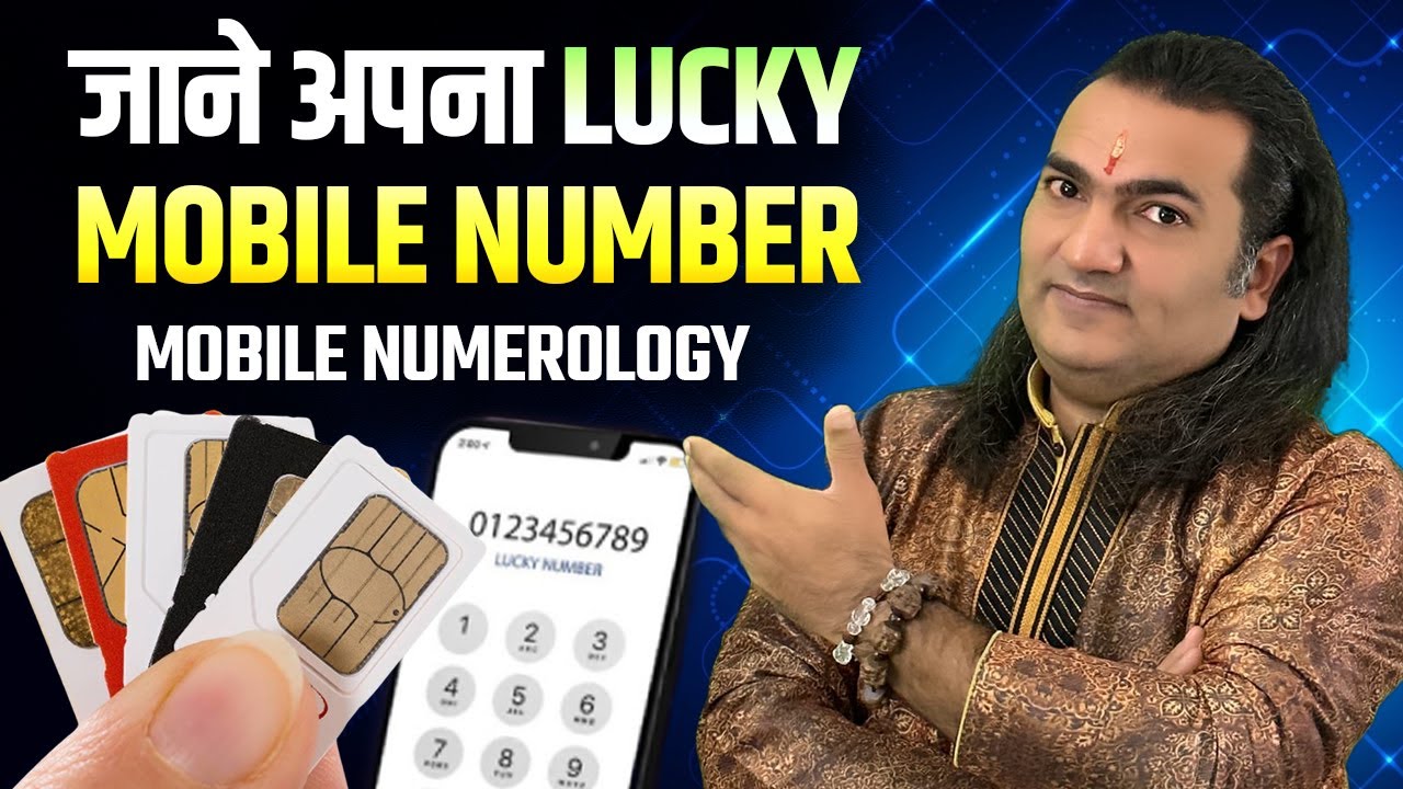 Lucky Mobile Number | Lucky Number | Mobile Numerology | Anuraag Purie ...