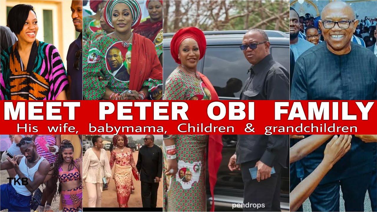MEET PETER OBI FAMILY. His Parent, wife, Children & grandchildren ...