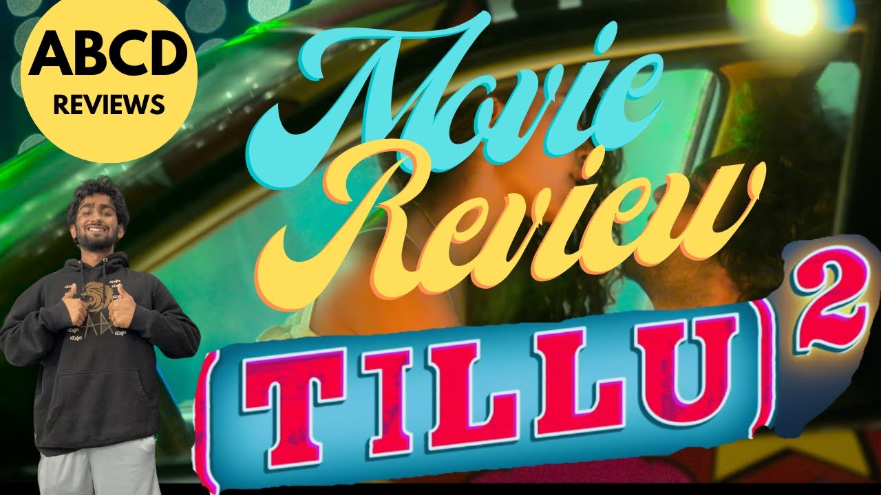 Tillu Square Movie Review | Siddu, Anupama Parameswaran | Mallik Ram ...