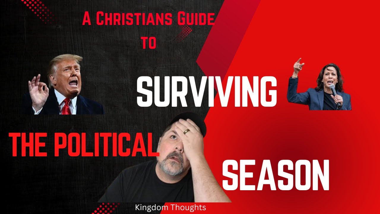 A Christians guide to surviving the political season - YouTube