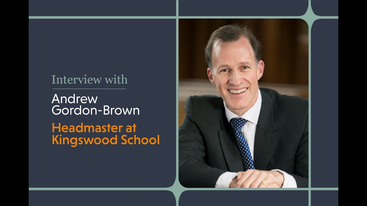 School Notices chats to Andrew Gordon Brown, Headmaster of Kingswood ...
