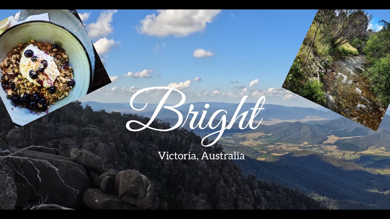 Bright, Victoria, Australia | Things to Do, Places and Food! - YouTube