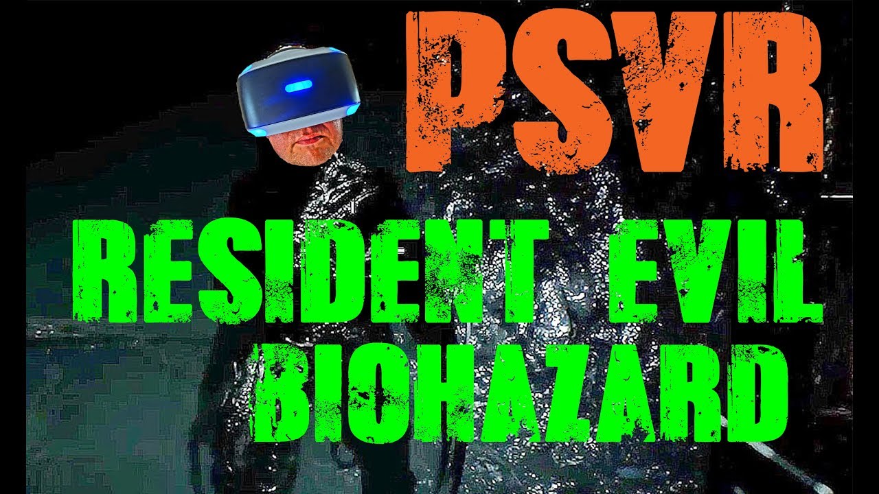 Resident Evil 7 Biohazard PSVR Monsters in the Basement - Episode 7 ...