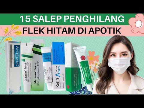 Rekomendasi 15 Salep Penghilang Flek Hitam Di Apotik, Bintik Hitam Dan Noda Hitam Hilang Permanen