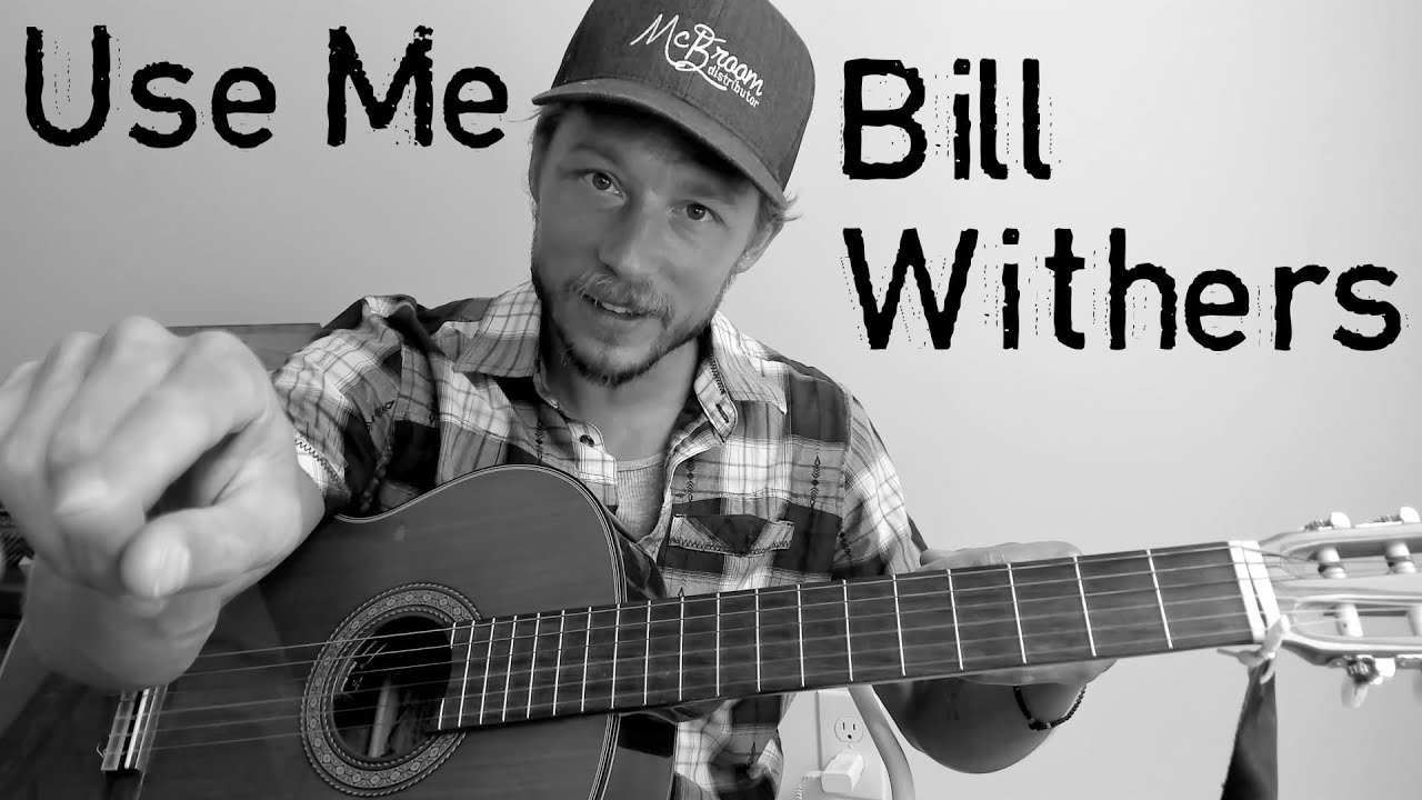Use Me - Finger Style Guitar Lesson - Bill Withers - YouTube